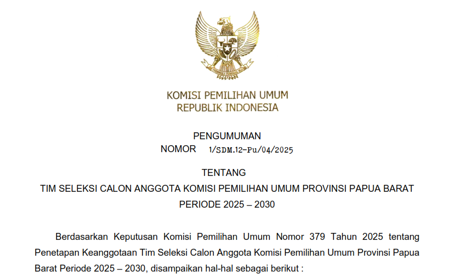 Pengumuman Tim Seleksi Calon Anggota Komisi Pemilihan Umum Provinsi Papua Barat Periode 2025 ...